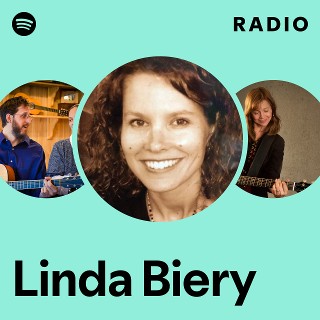 Linda Biery Radio | Spotify Playlist