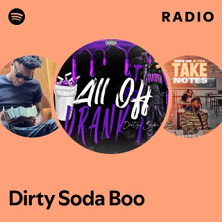 Dirty Soda Boo Radio | Spotify Playlist