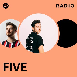 FIVE Radio - playlist by Spotify | Spotify