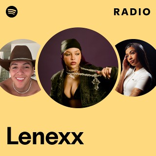 Lenexx Radio | Spotify Playlist