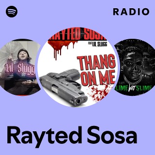 Rayted Sosa Radio | Spotify Playlist