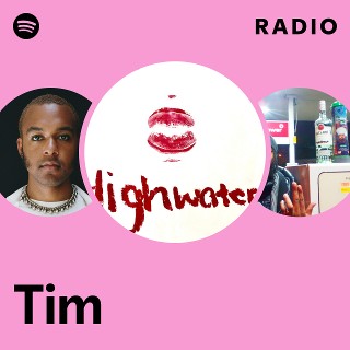 Tim Radio | Spotify Playlist