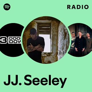 JJ. Seeley Radio | Spotify Playlist