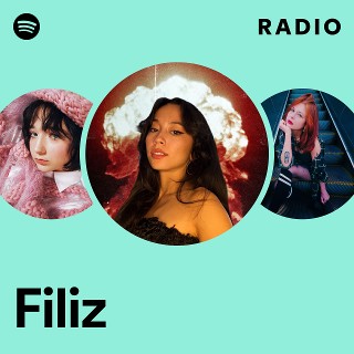 Filiz Radio | Spotify Playlist