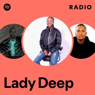 Lady Deep Radio | Spotify Playlist
