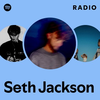 Seth Jackson Radio - playlist by Spotify | Spotify