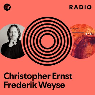 Christopher Ernst Frederik Weyse Radio - playlist by Spotify | Spotify