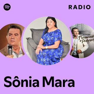 Sônia Mara Radio | Spotify Playlist