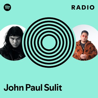 John Paul Sulit Radio - playlist by Spotify | Spotify