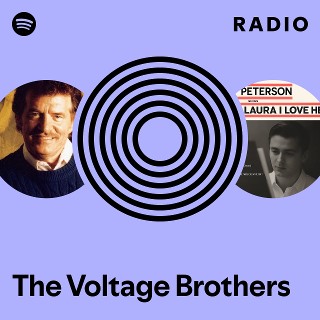 The Voltage Brothers Radio - playlist by Spotify | Spotify