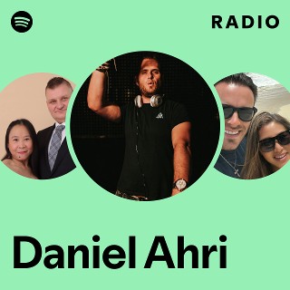 Daniel Ahri Radio | Spotify Playlist
