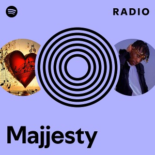 Majjesty Radio | Spotify Playlist