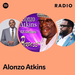 Alonzo Atkins Radio - playlist by Spotify | Spotify