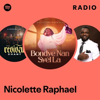 Nicolette Raphael Radio | Spotify Playlist