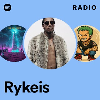 Rykeis Radio - playlist by Spotify | Spotify