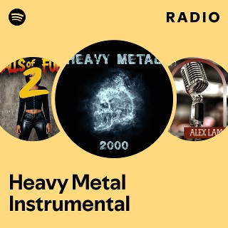 Heavy Metal Instrumental Radio - playlist by Spotify | Spotify