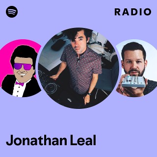 Jonathan Leal Radio - playlist by Spotify | Spotify