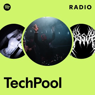 TechPool Radio | Spotify Playlist