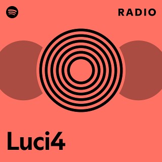 Luci4 Radio | Spotify Playlist