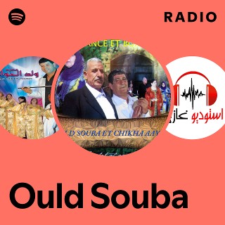 Ould Souba Radio | Spotify Playlist