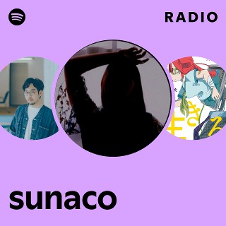 sunaco Radio | Spotify Playlist