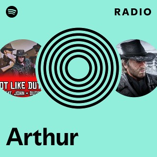 Arthur Radio | Spotify Playlist