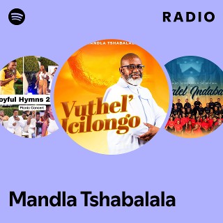 Mandla Tshabalala Radio | Spotify Playlist