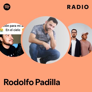 Rodolfo Padilla Radio | Spotify Playlist
