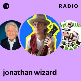 jonathan wizard Radio | Spotify Playlist