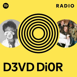D3VD Di0R Radio | Spotify Playlist