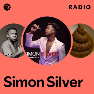 Simon Silver Radio - playlist by Spotify | Spotify