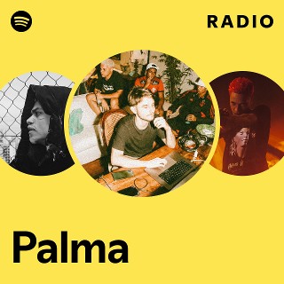 Palma Radio - playlist by Spotify | Spotify