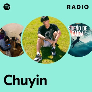 Chuyin Radio - playlist by Spotify | Spotify