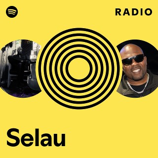 Selau Radio | Spotify Playlist