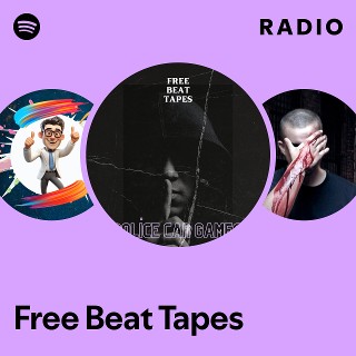 Free Beat Tapes Radio | Spotify Playlist