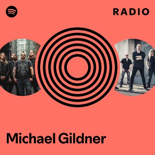 Michael Gildner Radio | Spotify Playlist