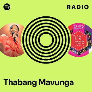 Thabang Mavunga Radio | Spotify Playlist