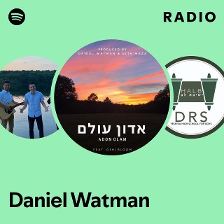 Daniel Watman Radio | Spotify Playlist