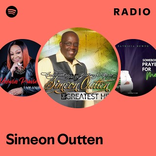 Simeon Outten Radio - playlist by Spotify | Spotify