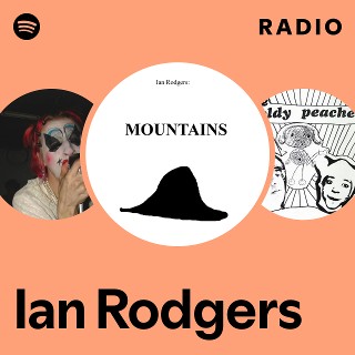 Ian Rodgers Radio | Spotify Playlist