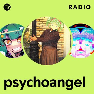 psychoangel Radio | Spotify Playlist