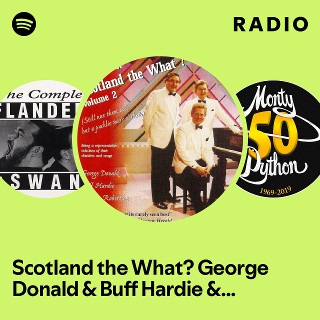 Scotland the What? George Donald & Buff Hardie & Stephen Robertson ...