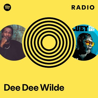 Dee Dee Wilde Radio - playlist by Spotify | Spotify