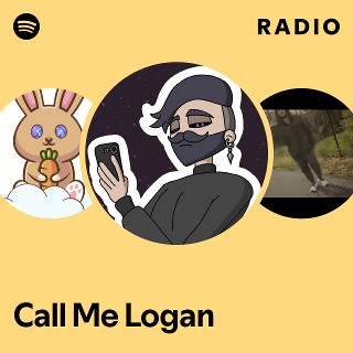 Call Me Logan Radio | Spotify Playlist