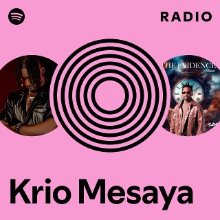Krio Mesaya Radio | Spotify Playlist