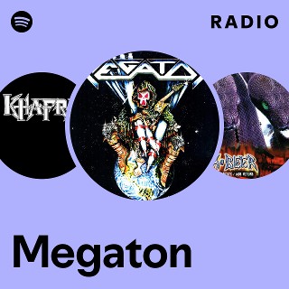 Megaton Radio | Spotify Playlist