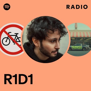 R1D1 Radio | Spotify Playlist