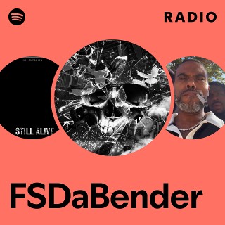 FSDaBender Radio | Spotify Playlist