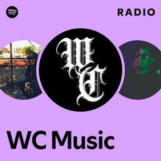WC Music Radio | Spotify Playlist