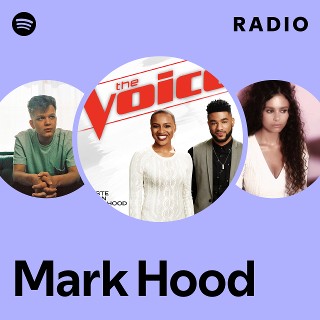 Mark Hood Radio | Spotify Playlist